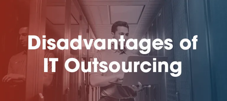 Advantages and Disadvantages of IT Outsourcing - Executech